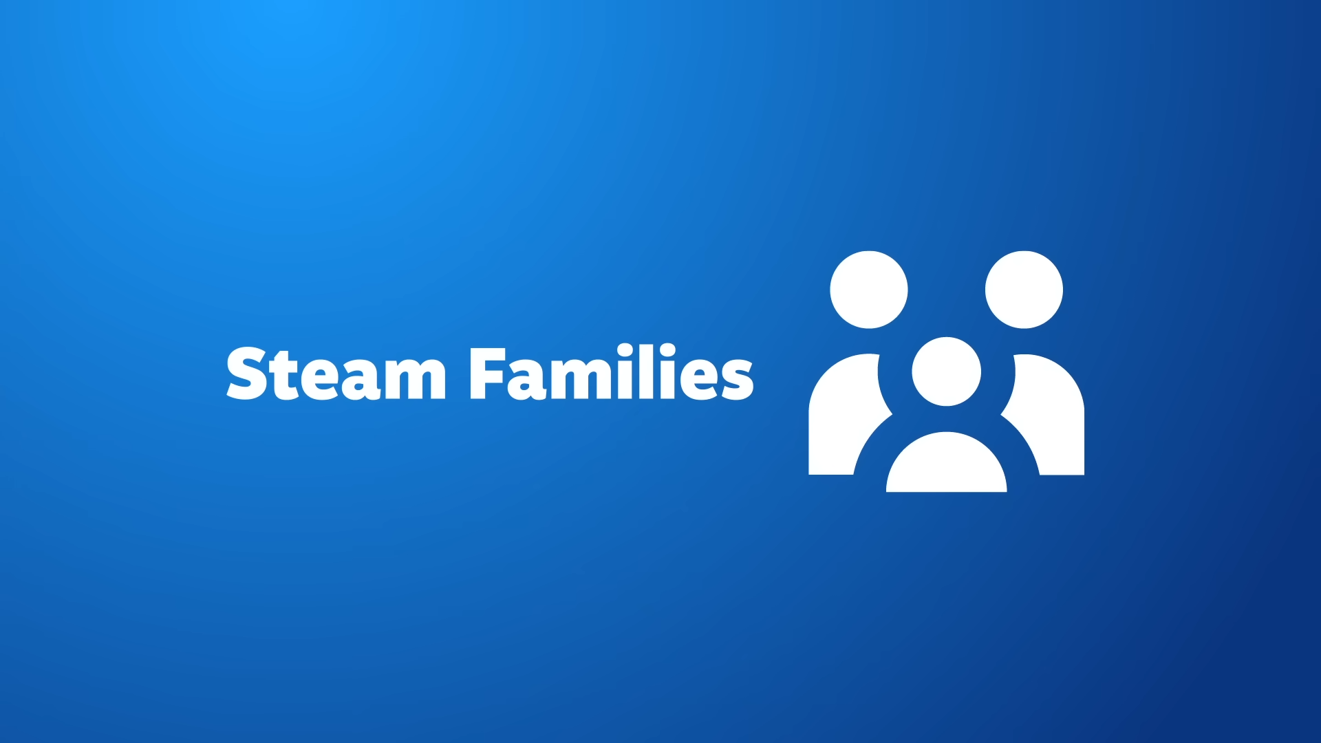 Valve lança oficialmente o 'Steam Families', novo modo família da loja ...