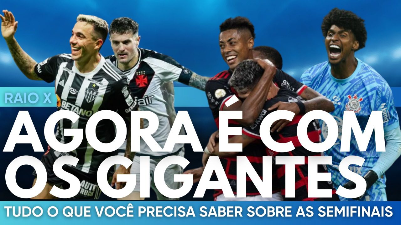 Raio-X: Semifinais da Copa do Brasil 2024 | Game Arena