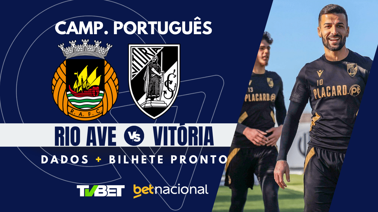 Rio Ave x Vitória: tempo real, onde assistir, horário, escalações e ...
