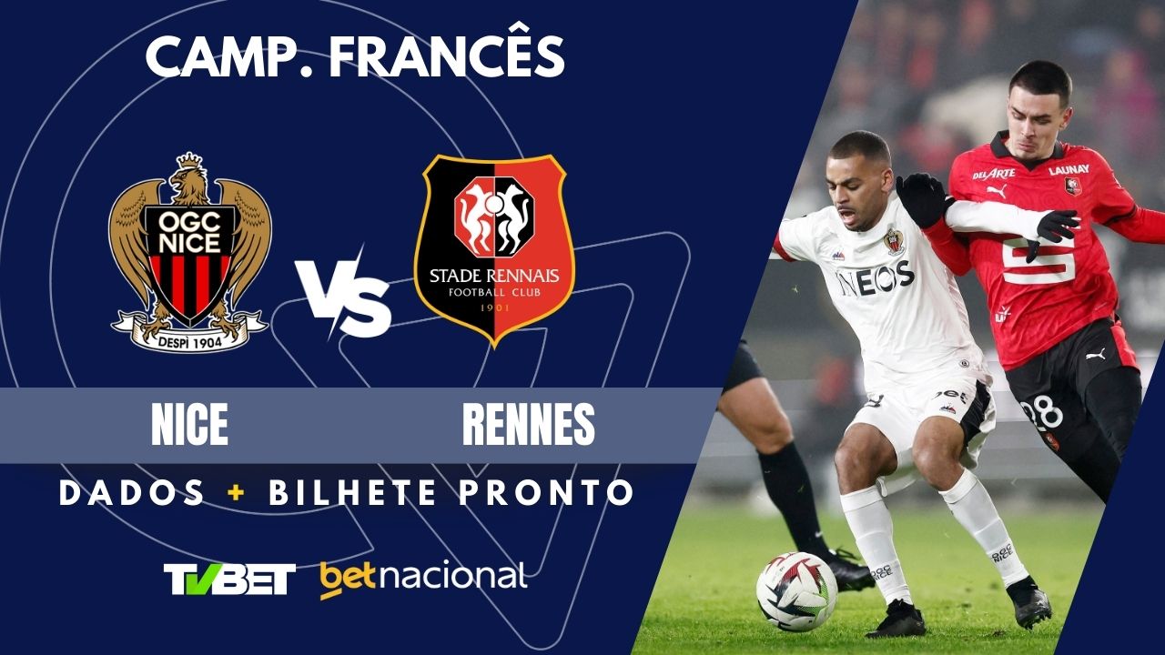 Nice x Rennes: tempo real, onde assistir, horário, escalações e ...