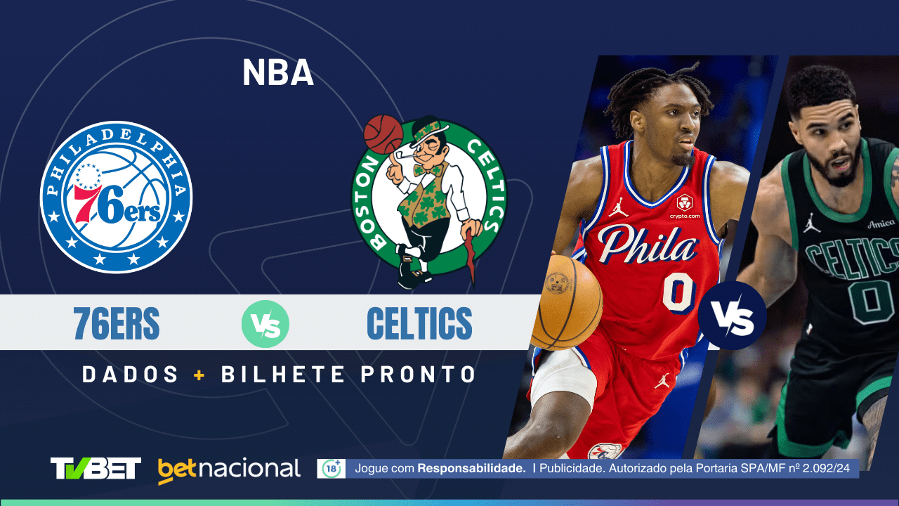 76ers x Celtics: onde assistir, horário, escalações e palpites | Game Arena