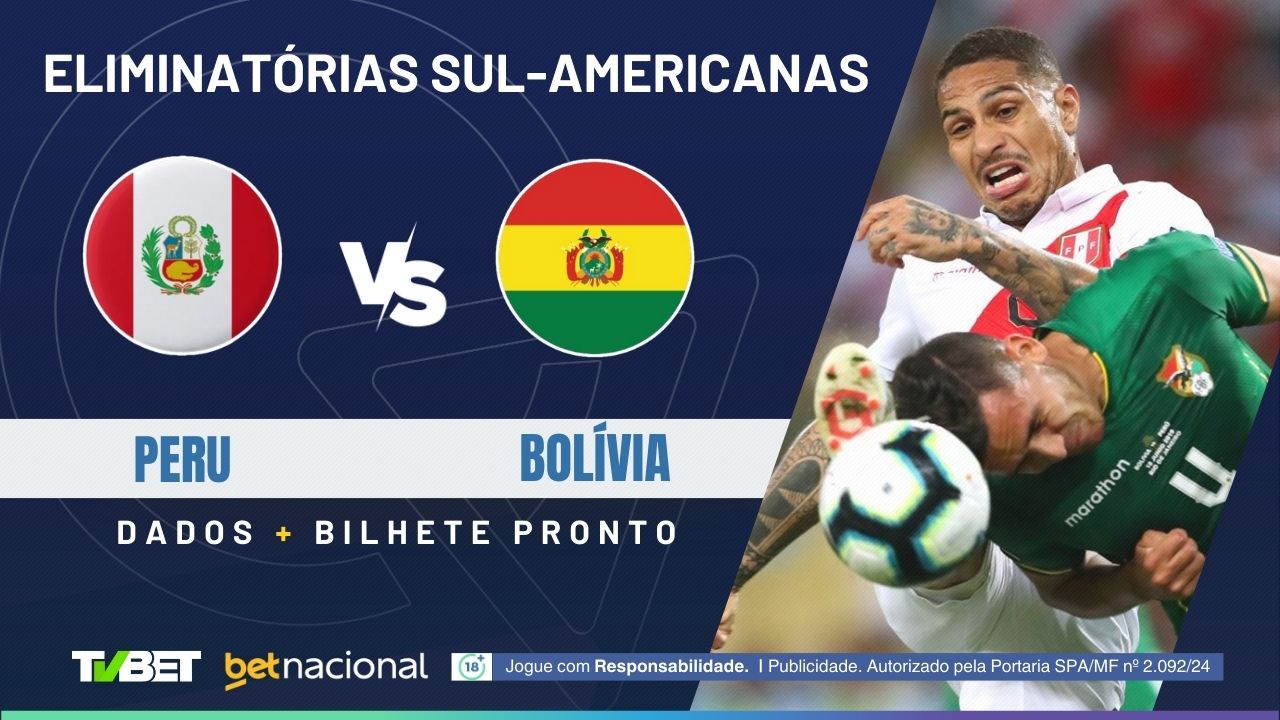 Peru x Bolívia: tempo real, onde assistir, horário, escalações e ...