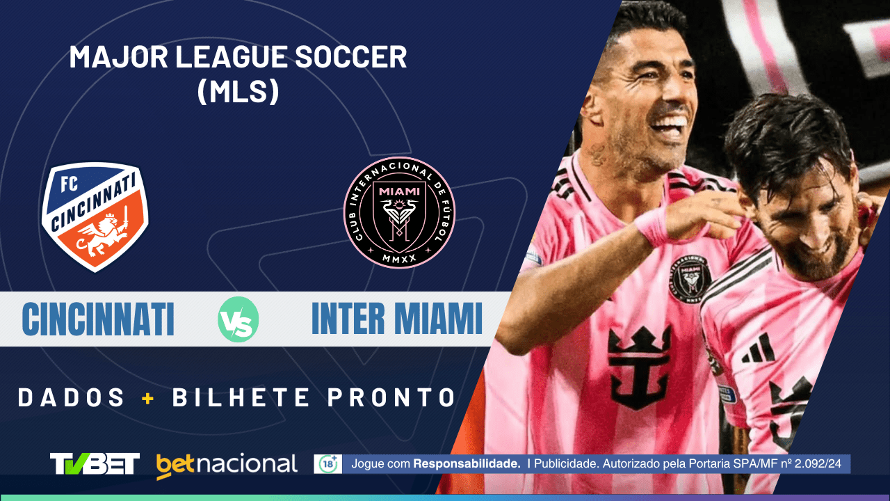 Cincinnati x Inter Miami: tempo real, onde assistir, horário ...