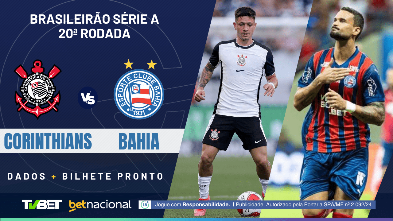 Corinthians x Bahia: tempo real, onde assistir, horário, escalações e ...