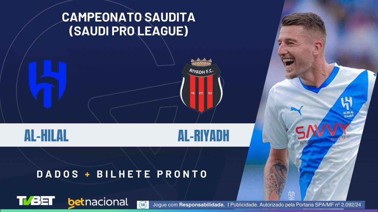 Al-Hilal x Al-Riyadh: tempo real, onde assistir, horário, escalações e ...